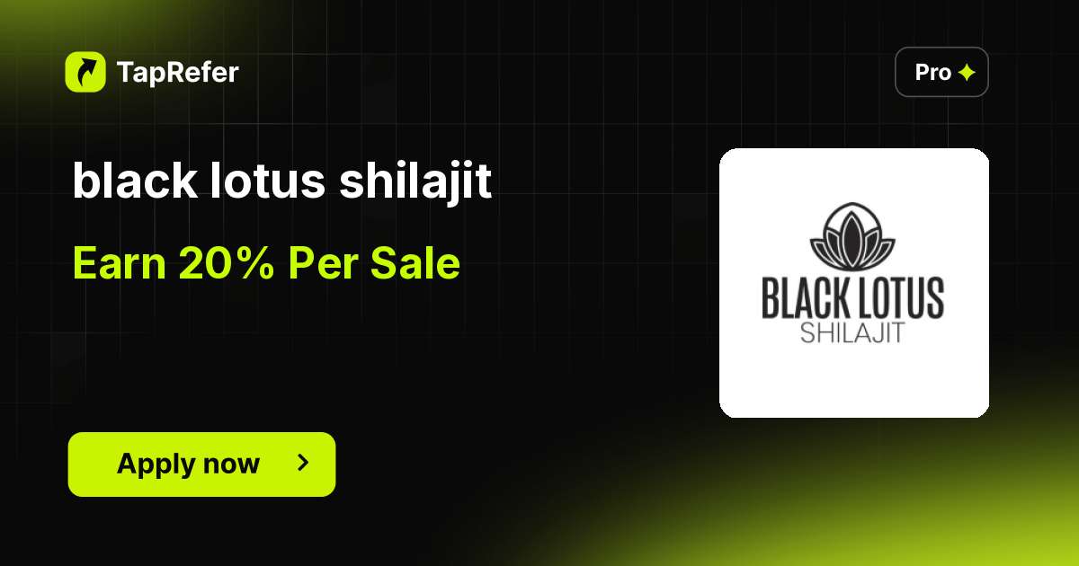 Black Lotus Shilajit Affiliate Program - 20% Per Sale - TapRefer