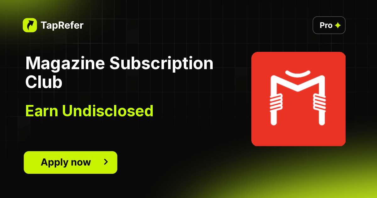 Magazine Subscription Club Affiliate Program - Undisclosed - TapRefer