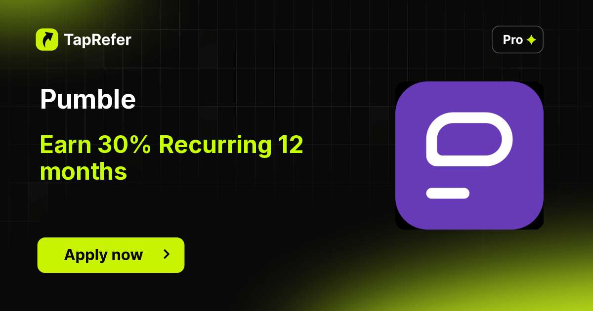 Pumble Affiliate Program - 30% Recurring 12 Months - TapRefer